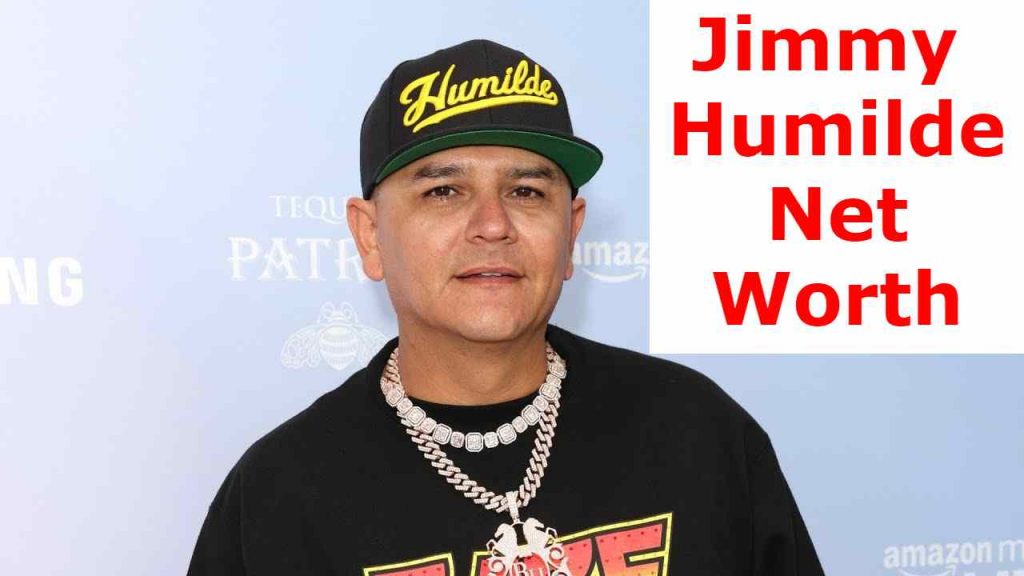 Jimmy Humilde Net Worth 2022 - Infozla